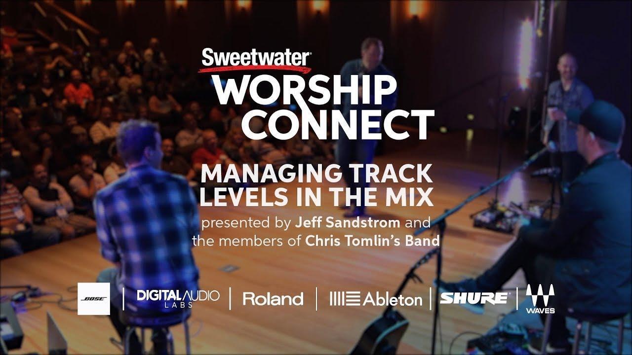 Managing Track Levels in the Mix