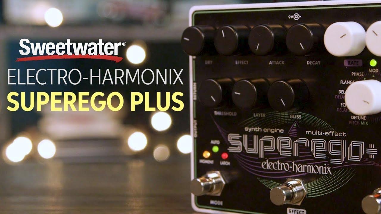 Electro-Harmonix Superego Plus Overview