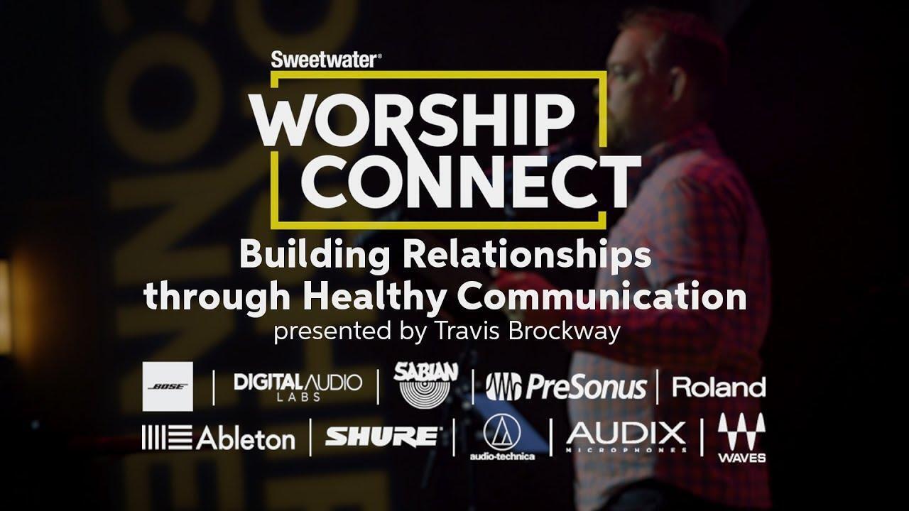 Building Relationships through Healthy Communication