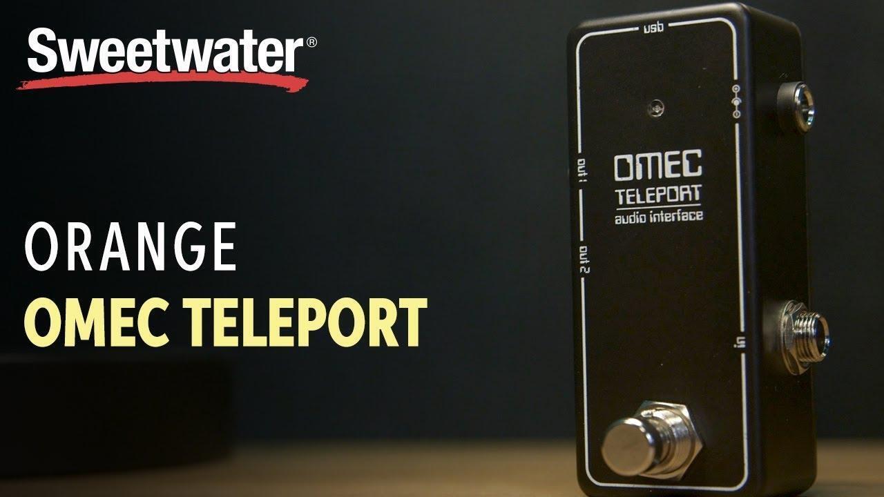 Orange Omec Teleport Guitar Audio Interface Pedal Review