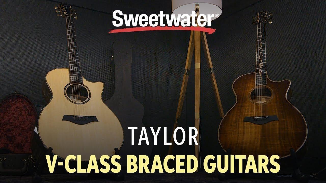 Taylor V-class Braced Guitars Overview