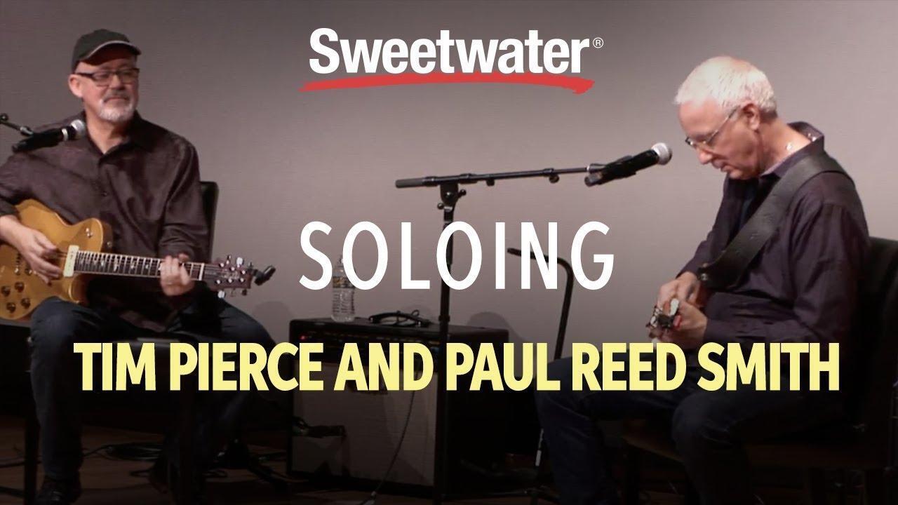 Live at Sweetwater: Soloing with Tim Pierce and Paul Reed Smith