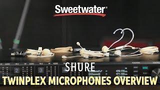 Shure Twinplex Microphones Overview