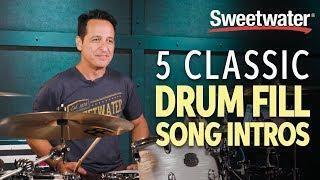 5 Classic Drum Fill Song Intros