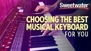 Choosing the Best Musical Keyboard for You | Keyboard Lesson