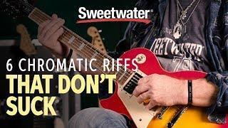 6 Chromatic Guitar Riffs That Don't Suck | Guitar Lesson