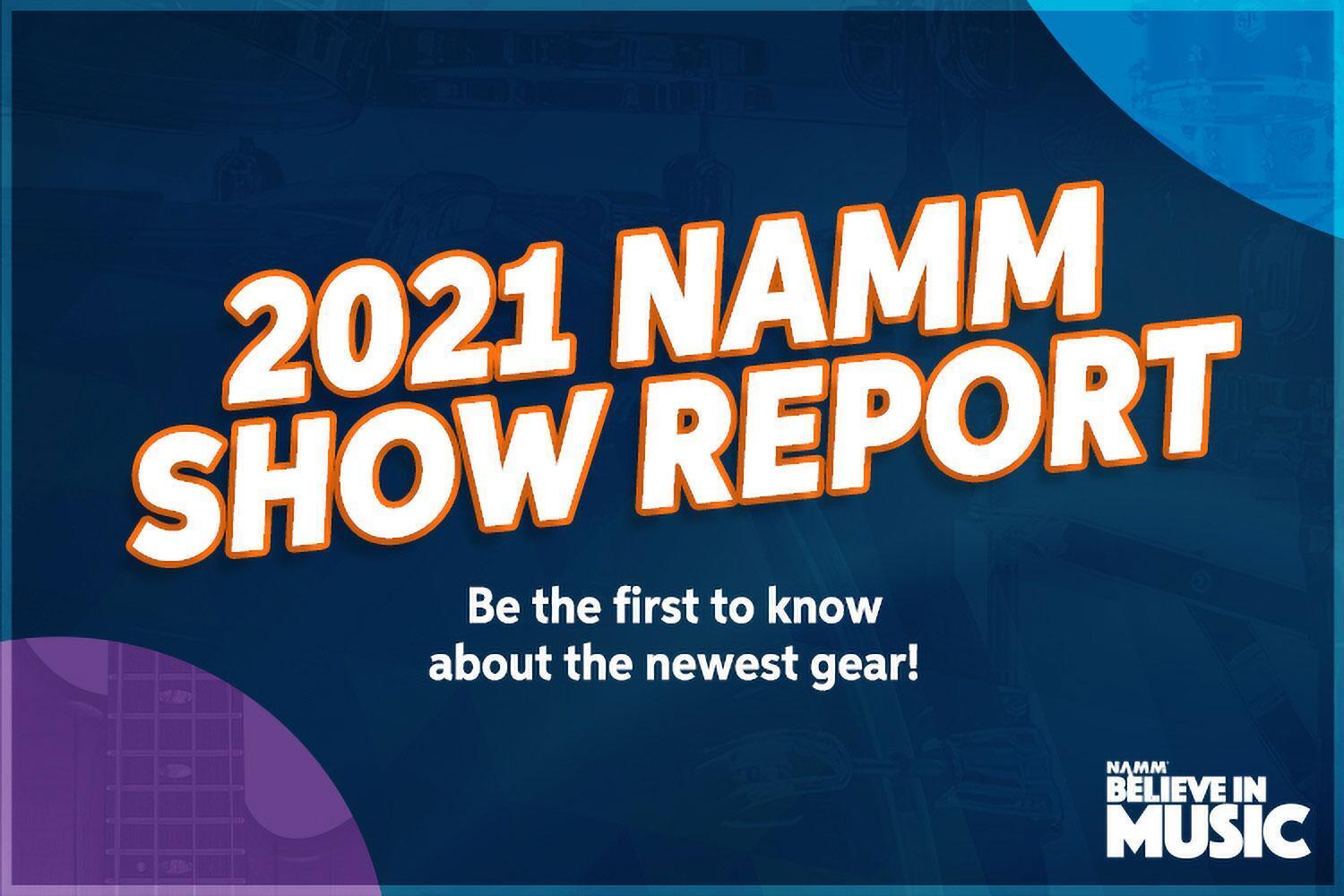 Winter NAMM 2021 Show Report | Sweetwater