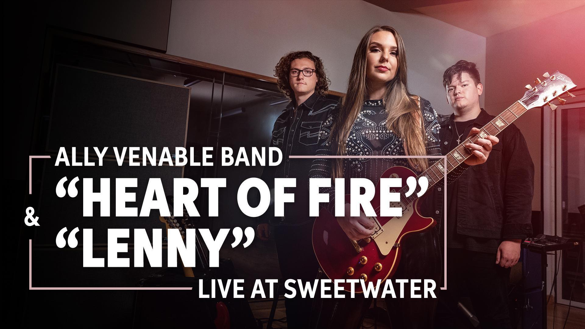 Ally Venable Band — "Heart of Fire" & "Lenny"...