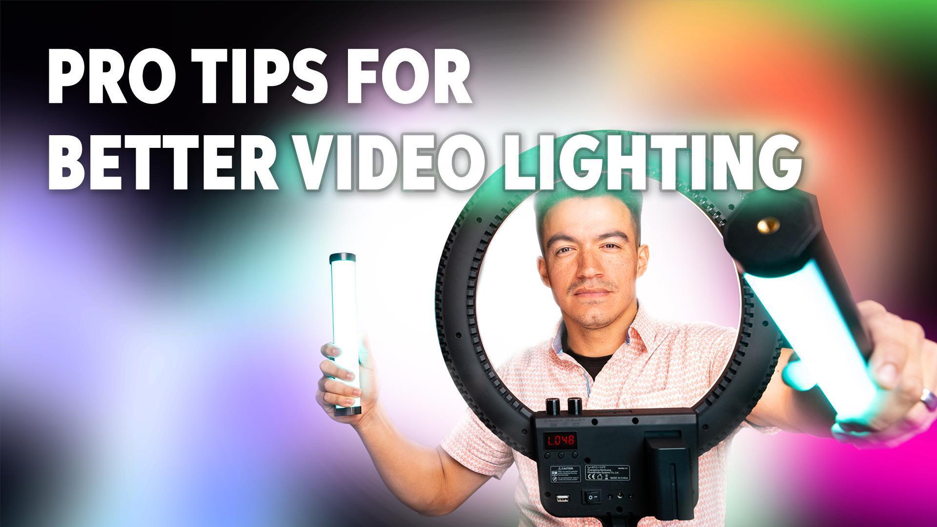 How to Light Your Videos the Right Way