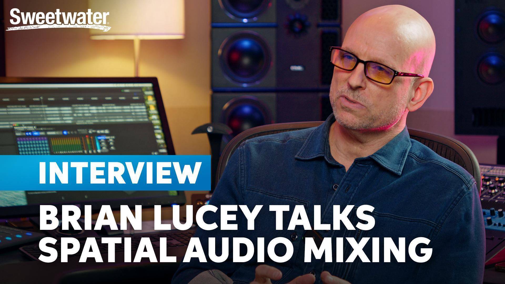 Mastering Engineer Brian Lucey on Dolby Atmos & the Future of Sound...