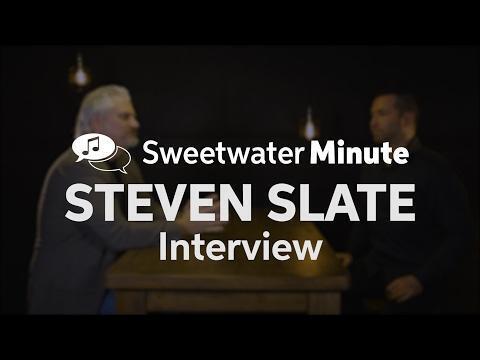 Steven Slate Interviewed by Sweetwater
